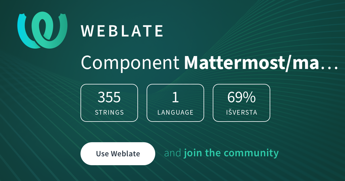 Mattermost/mattermost-desktop — Lithuanian @ Mattermost Weblate